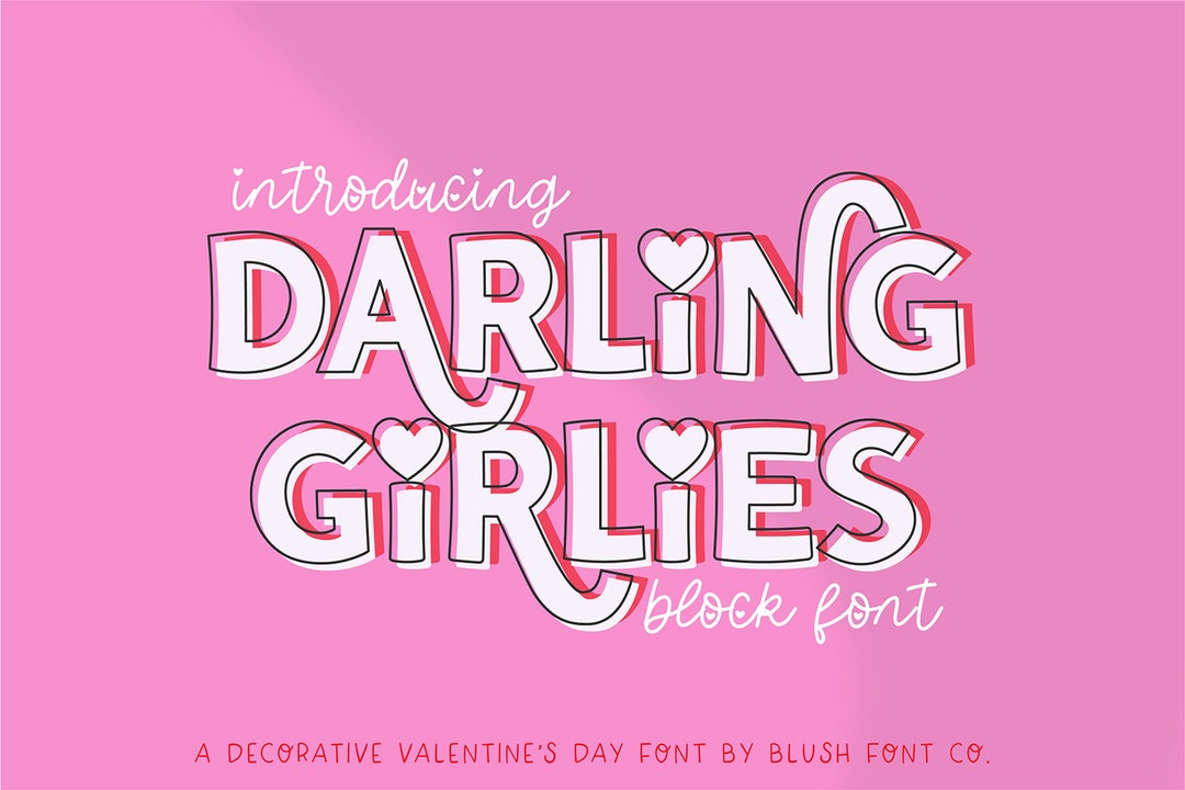 Instant .OTF Font "darling Girlies" Block Valentines Font,. Cute ...