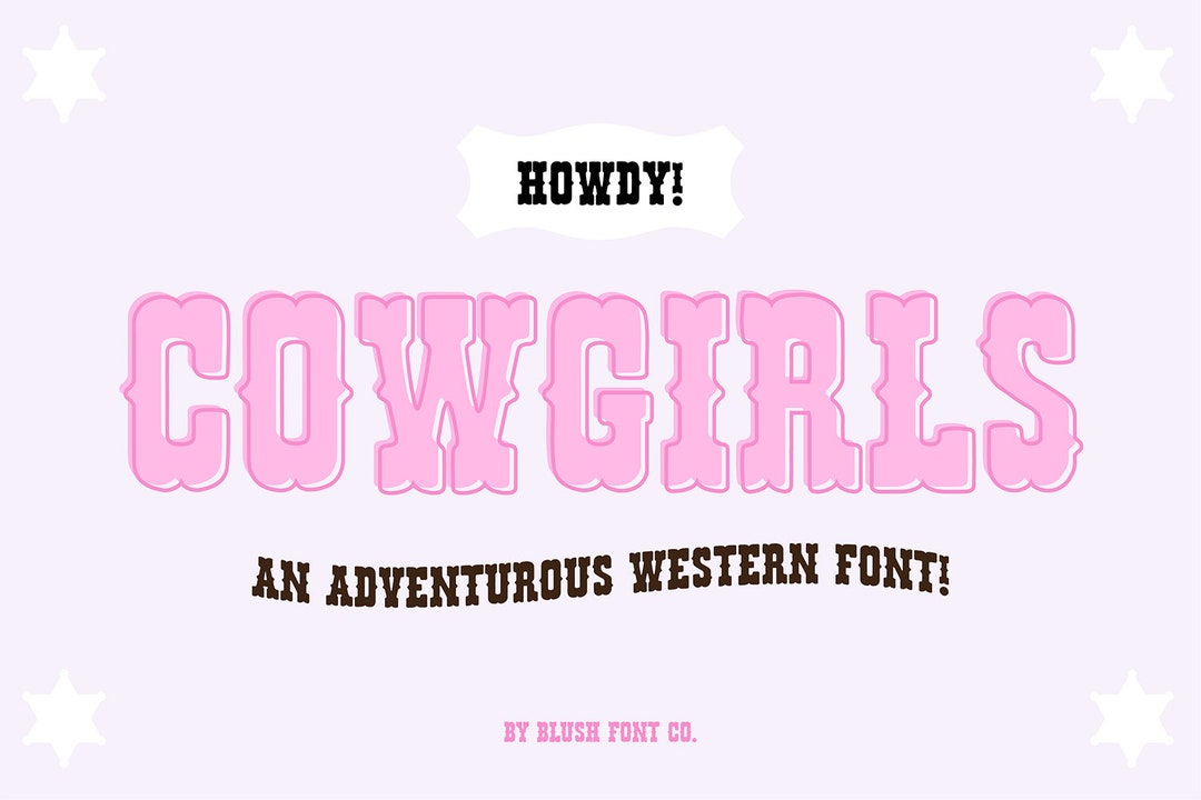 Instant .OTF Font "cowgirls" a Fancy Bold Western Font, Cowboy Fonts ...