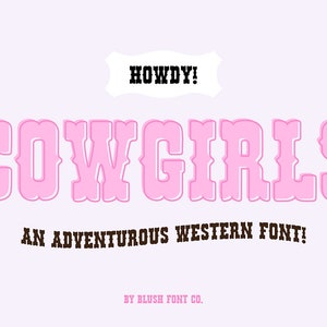 Instant .OTF Font "cowgirls" a Fancy Bold Western Font, Cowboy Fonts ...