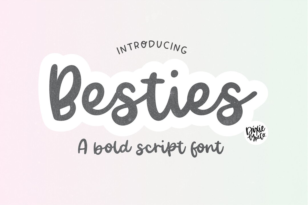 Instant .OTF Font besties Bold Script Font, Script Font, Cursive Font ...