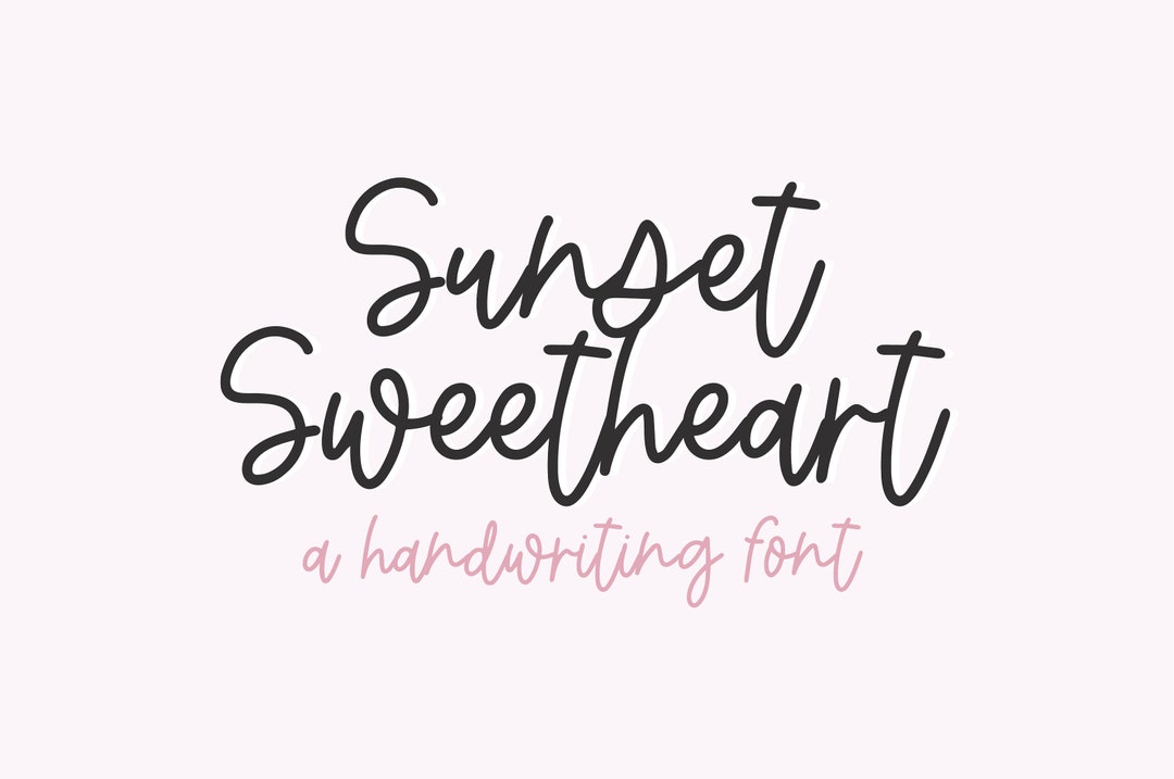 INSTANT .OTF DOWNLOAD "sunset Sweetheart" a Script Font, Hand Lettered ...