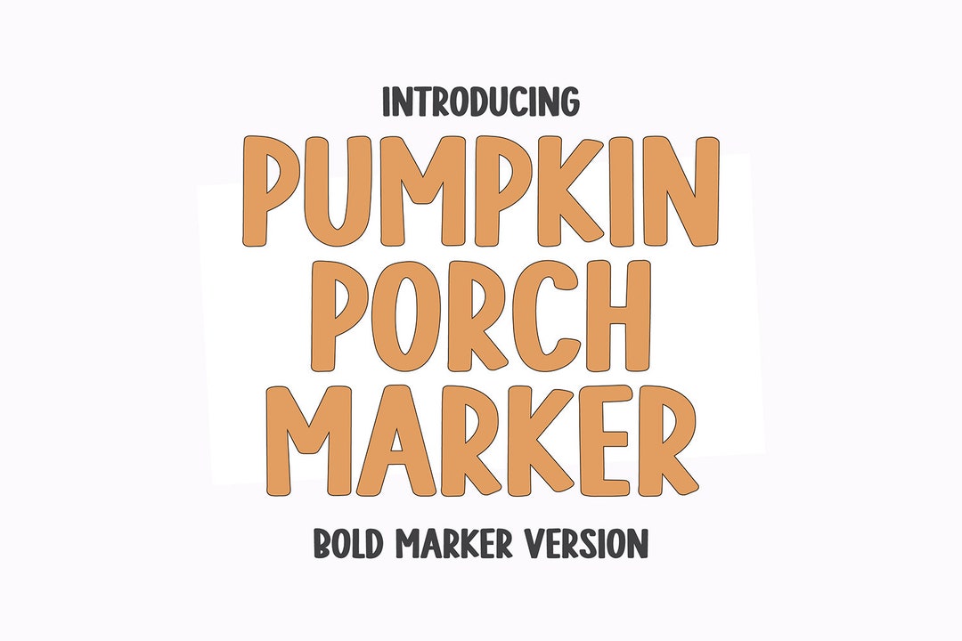 Instant .OTF Font "pumpkin Porch Marker" a Bold Marker Display Font ...