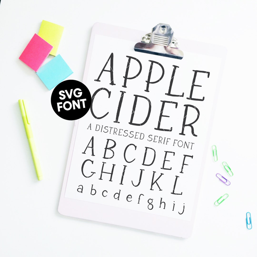 SVG Font INSTANT DOWNLOAD "apple Cider" Distressed Serif Svg Font ...