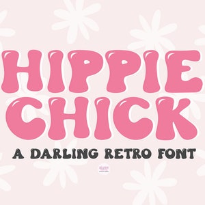 Instant .OTF Font "hippie Chick" Retro Font, Boho Fonts, Groovy Fonts ...