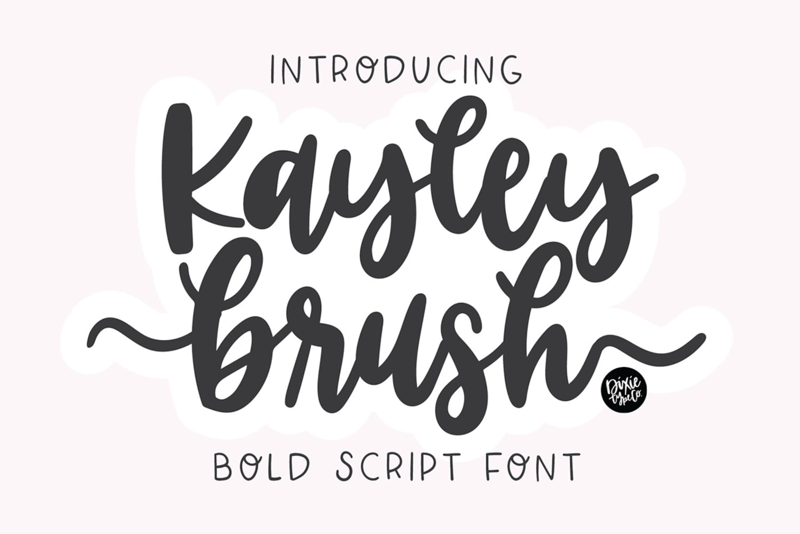 INSTANT .OTF DOWNLOAD "kayley Brush" a Bold Cursive Font, Hand Lettered ...