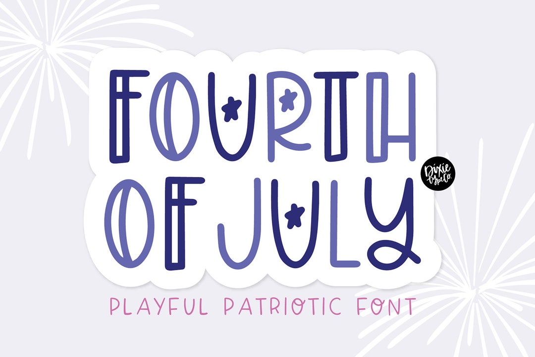 Instant .OTF Font "fourth of July" Patriotic Font, Cricut Font, 4th of ...