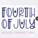 Instant .OTF Font fourth of July Patriotic Font, Cricut Font, 4th of ...