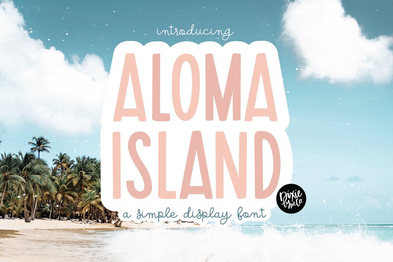 INSTANT .OTF DOWNLOAD "aloma Island" Installable Font File, Tall Bold ...