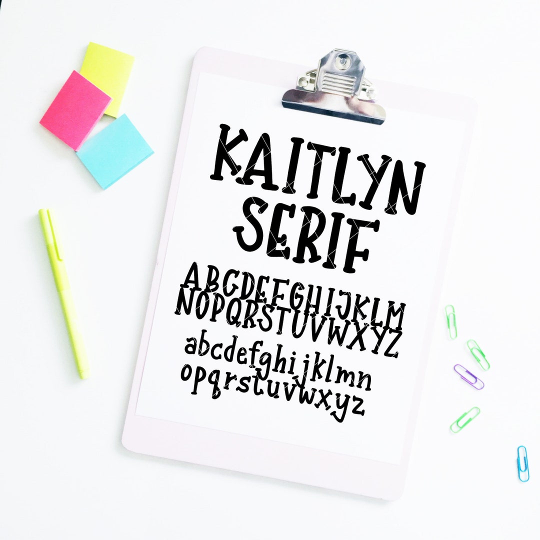 SVG Font INSTANT DOWNLOAD "kaitlyn Serif" Svg Font, Cut File, Monogram ...