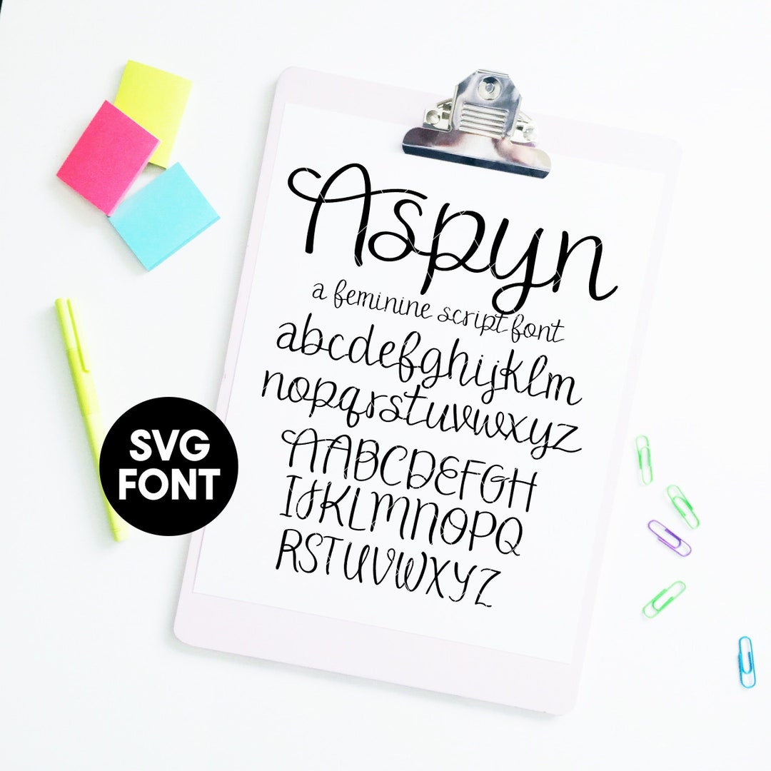 SVG Font INSTANT DOWNLOAD "aspyn" Svg, Script Cut File, Cursive Font ...