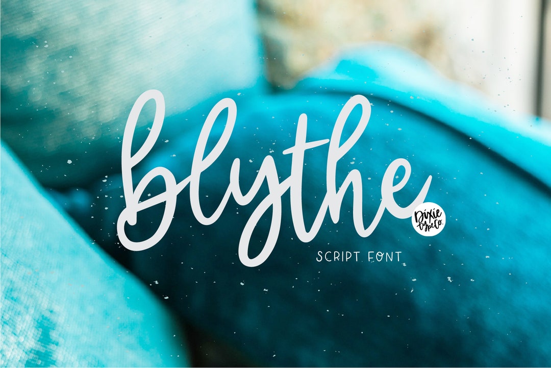 INSTANT .OTF DOWNLOAD "blythe" a Pretty Brush Script Font, Hand ...
