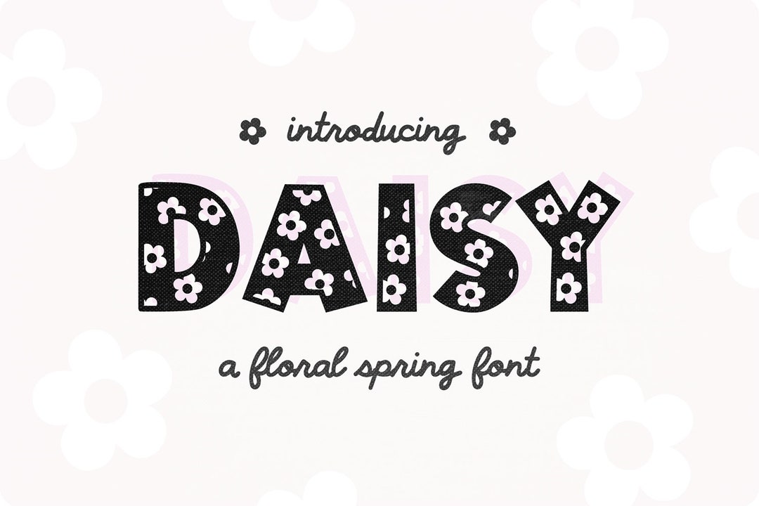 INSTANT .OTF DOWNLOAD "daisy" Floral Pattern Spring Font, Easter Font ...