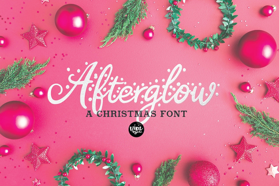 Instant .OTF Font "afterglow" a Christmas Font, Script Font, Cursive ...