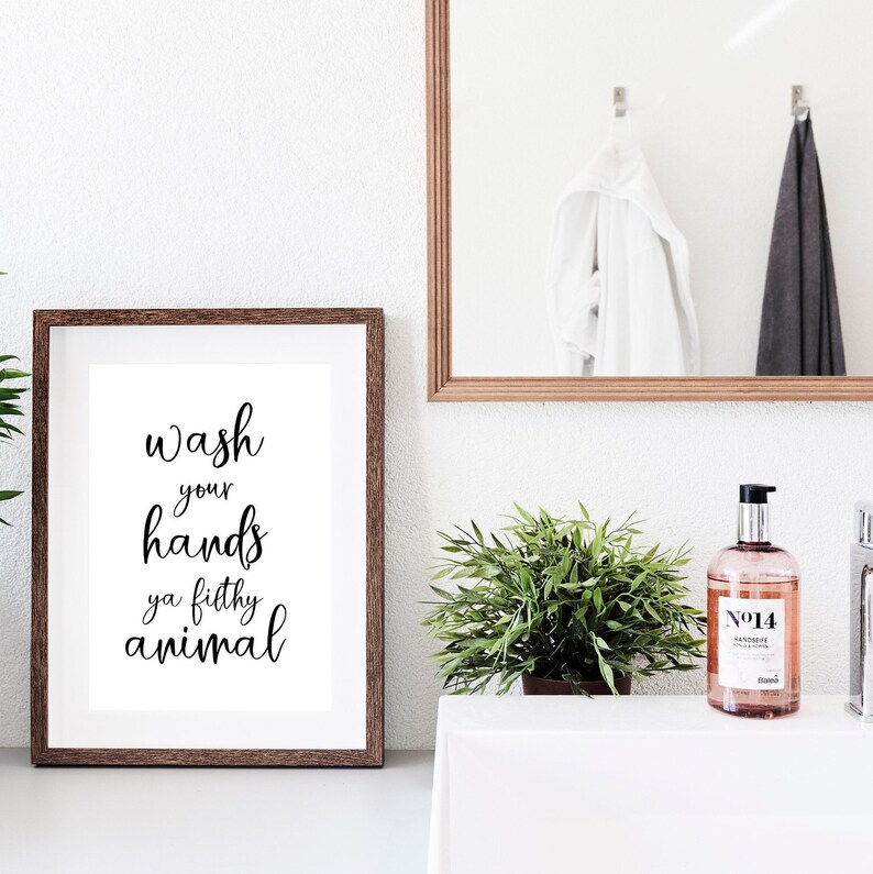 Wash Your Hands Ya Filthy Animal Sign | Bathroom Sign | Home Decor ...