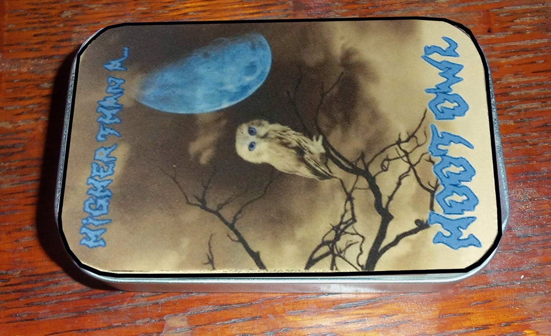 Higher Than A Hoot Owl Marijuana Joint Weed Stash Pot Storeage ...