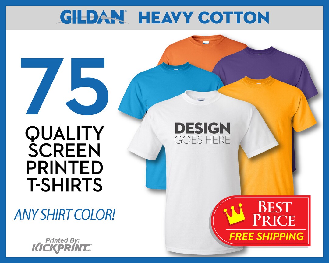 75 Gildan Heavy Cotton Custom Screen Printed T-shirts FREE SHIPPING Low ...