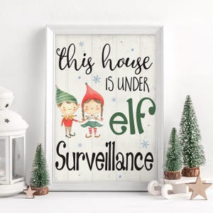 This House is Under Elf Surveillance | Christmas Wall Art | Quote Wall ...