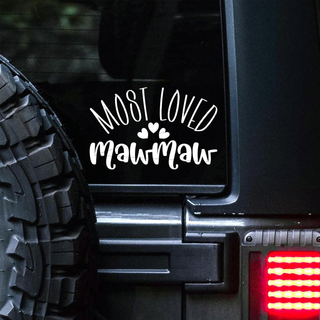 Most Loved Mawmaw Car Decal, Grandparent Bumper Sticker, Grandma Gift ...