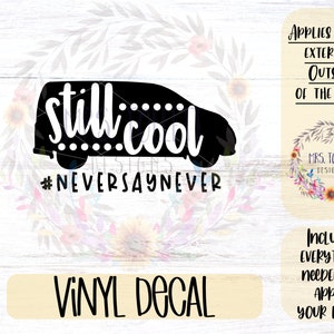 Minivan Decal Still Cool Cool Van Sticker Bumper Sticker - Etsy