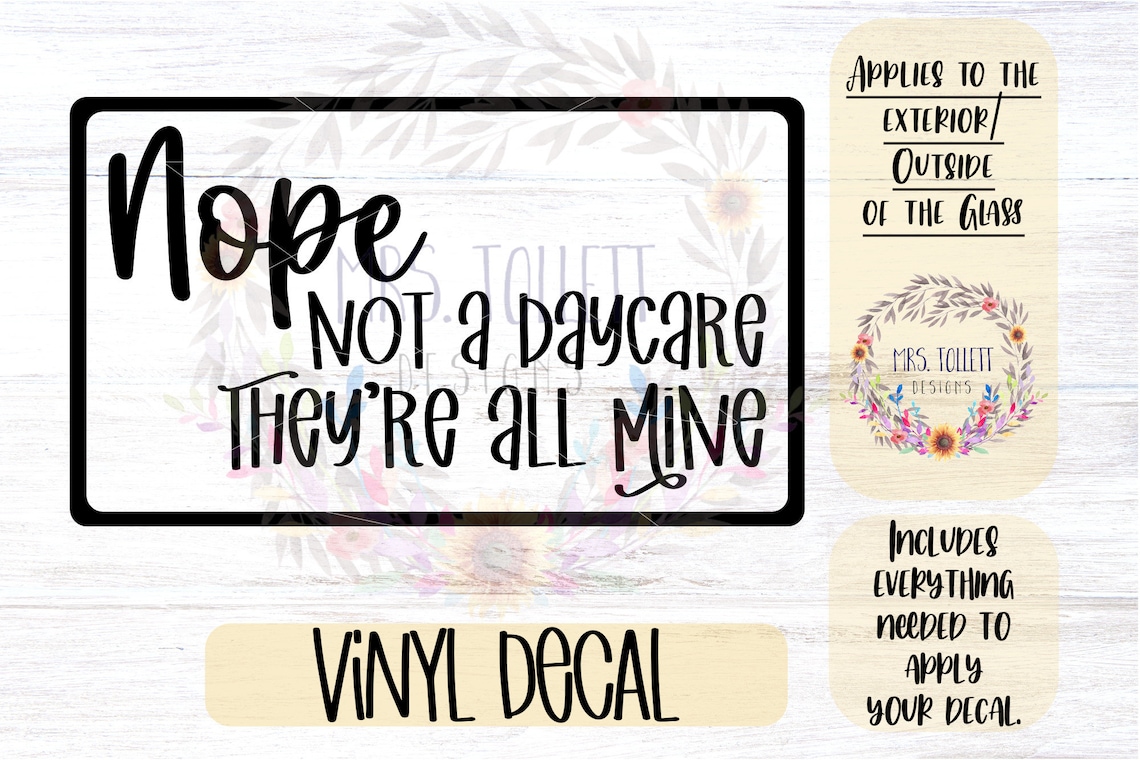 Nope Not a Daycare They're All Mine Car Decal Funny | Etsy
