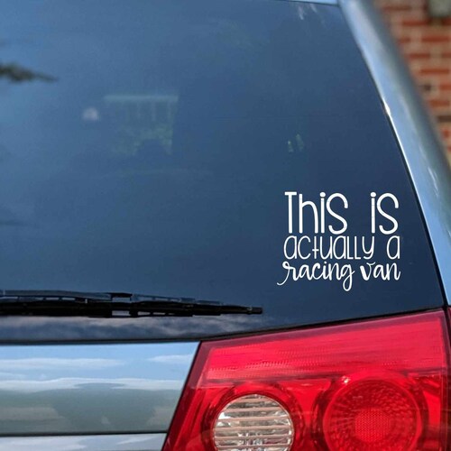 This is Actually A Racing Van Car Decal Funny Minivan - Etsy