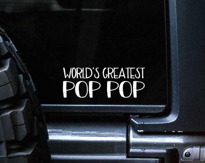 World's Greatest Pop Pop Car Decal: Grandparent Gift - Etsy