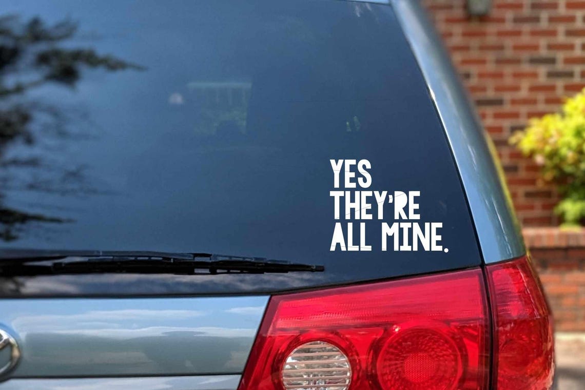 Yes They're All Mine Car Decal, Big Family Bumper Sticker, Kids on ...