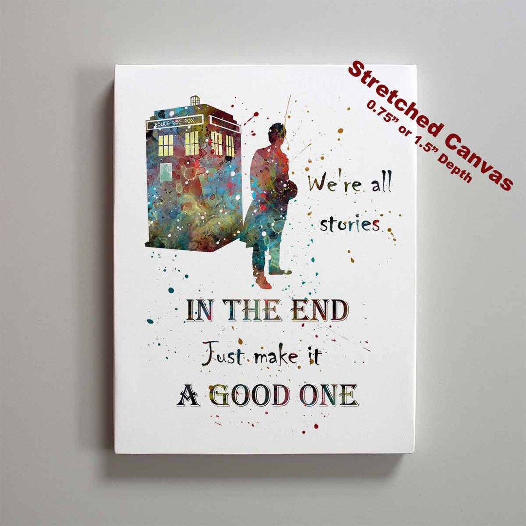 Tardis Doctor Who Quote Dr. Who Stretched Canvas Print - Etsy