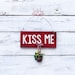 Kiss Me Sign With Jingle Bell and Mistletoe, Christmas Sign, Red Sign ...