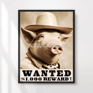 Cowboy Pig Wanted Poster Funny Animal Portrait Wild West Art Print Wall ...