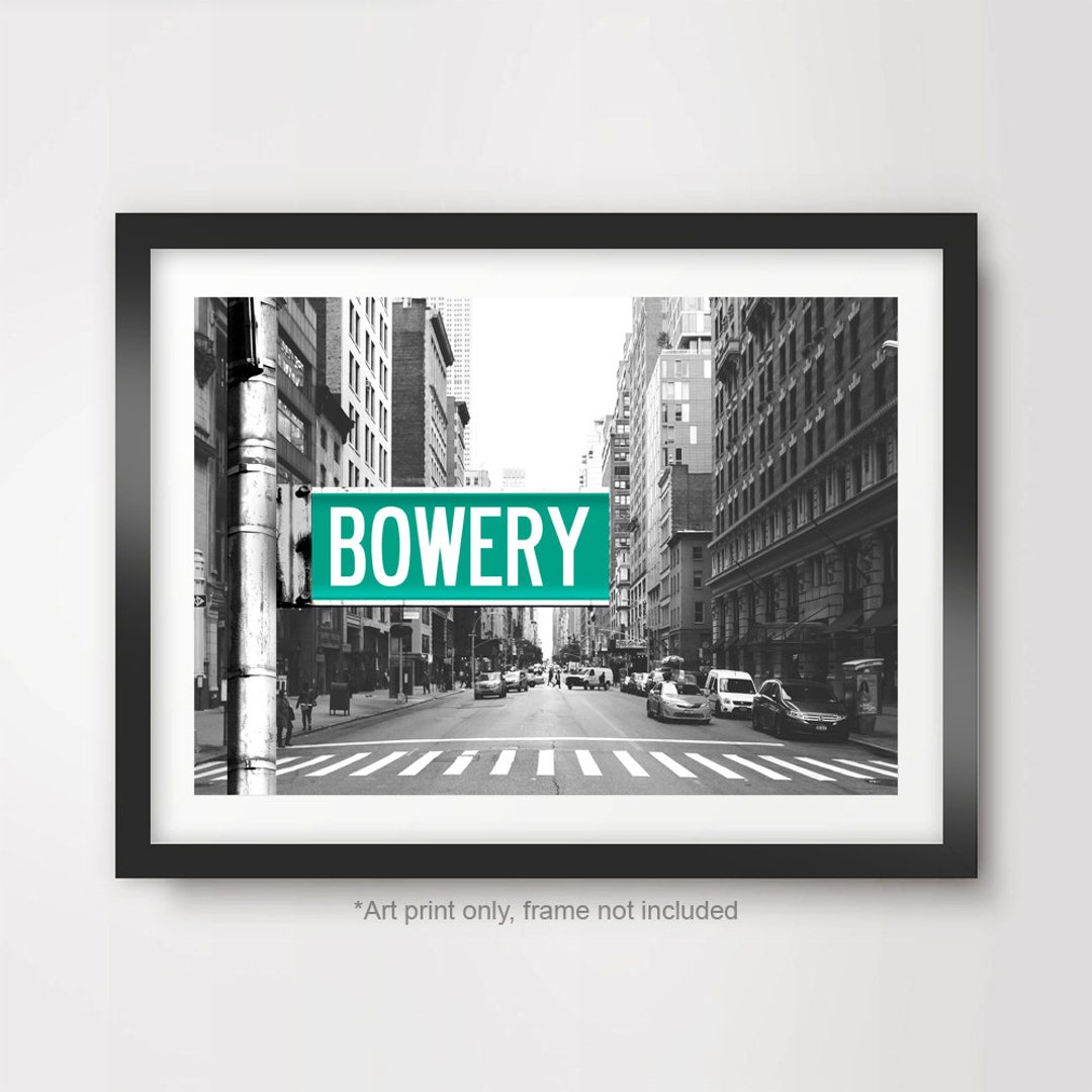 BOWERY New York City ART PRINT Poster Famous Street Road Sign Wall ...