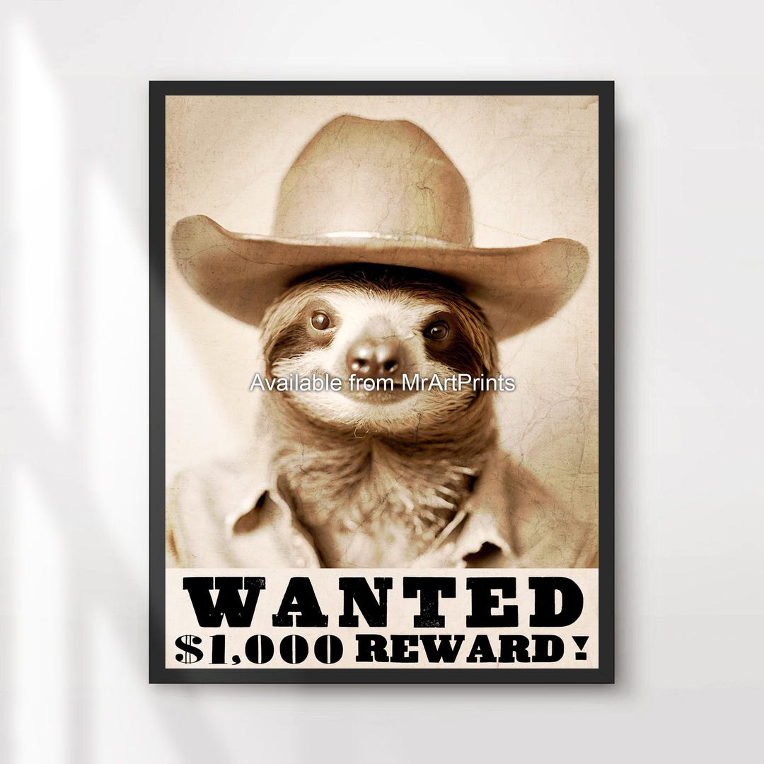 Cowboy Sloth Wanted Poster Funny Animal Portrait Wild West Art Print ...