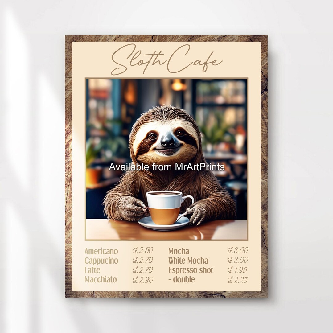 Sloth Café Coffee Animal Art Wall Picture Print Poster Barista Espresso ...