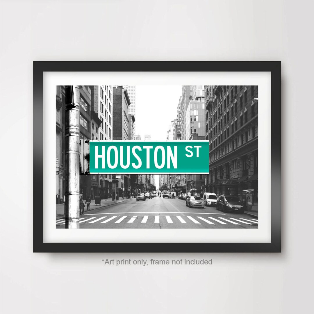 HOUSTON Street New York City ART PRINT Poster Famous Street Road Sign ...