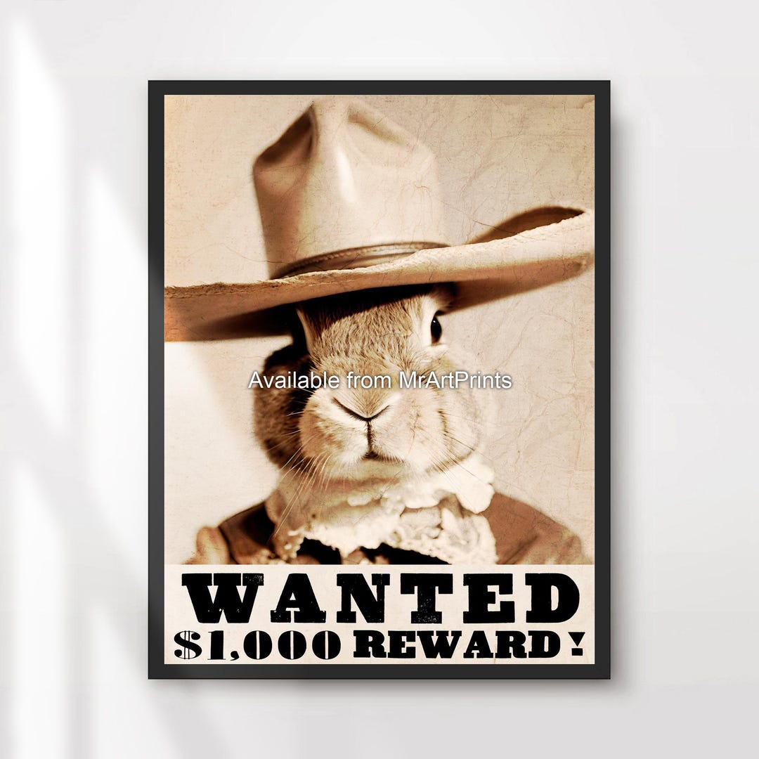 Cowboy Bunny Rabbit Wanted Poster Funny Animal Portrait Wild West Art ...