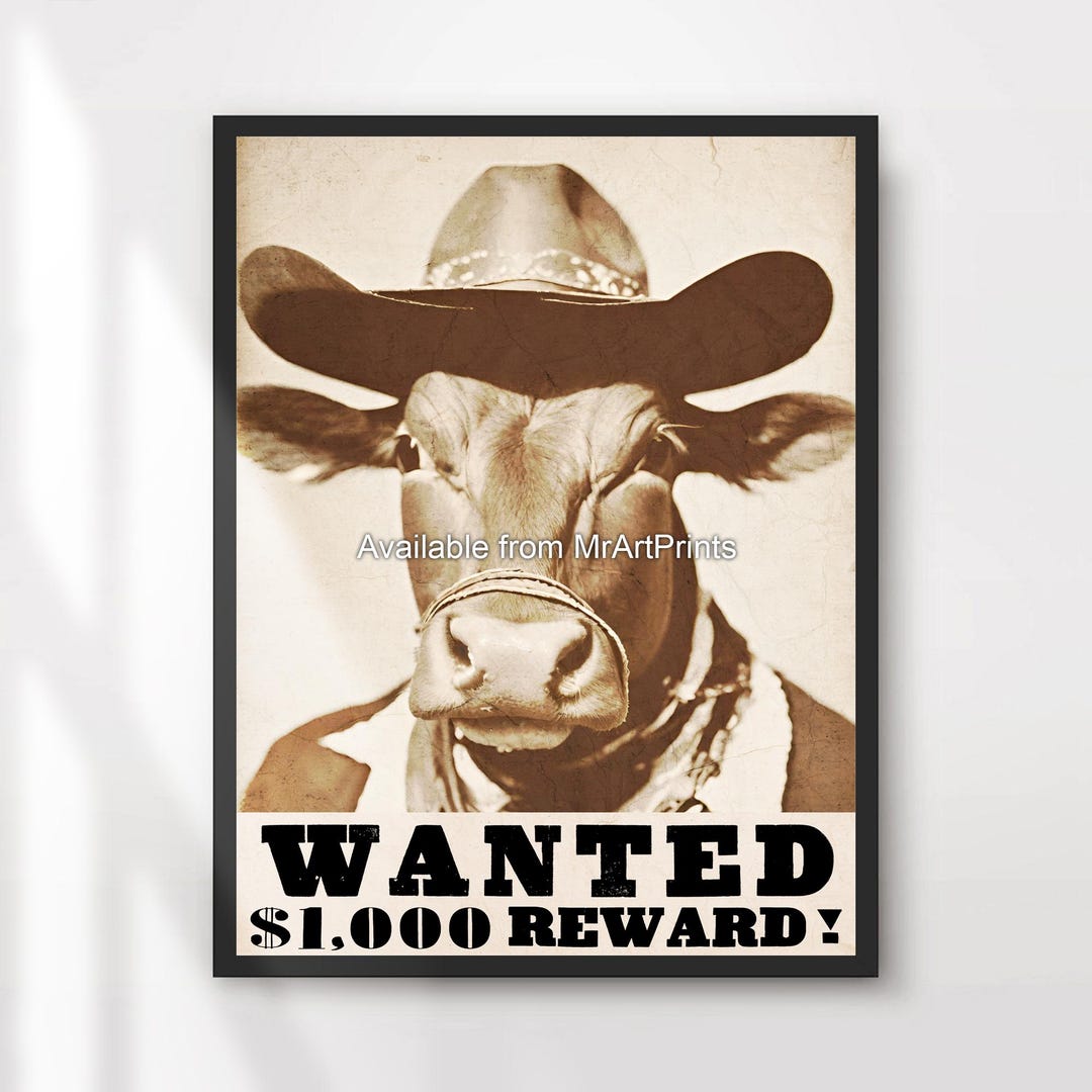 Cowboy Cow Wanted Poster Funny Animal Portrait Wild West Art Print Wall ...