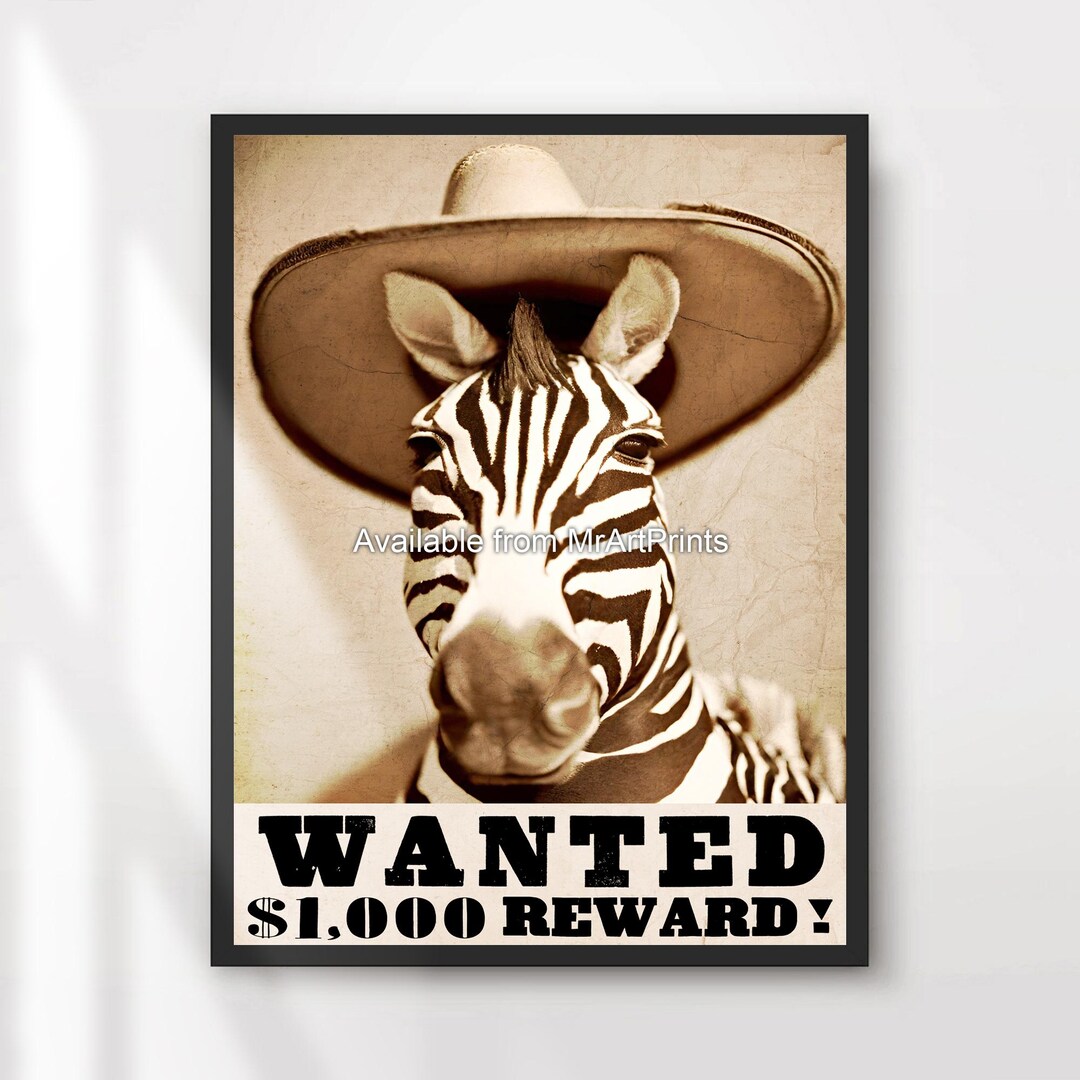 Cowboy Zebra Wanted Poster Funny Animal Portrait Wild West Art Print ...