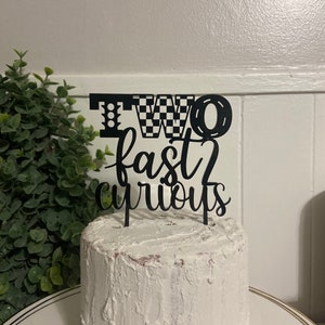 Too Fast 2 Curious Cake Topper - Etsy