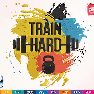 Gym Embroidery Design,train Hard,5 Sizes 10 Formats,machine,barbell ...