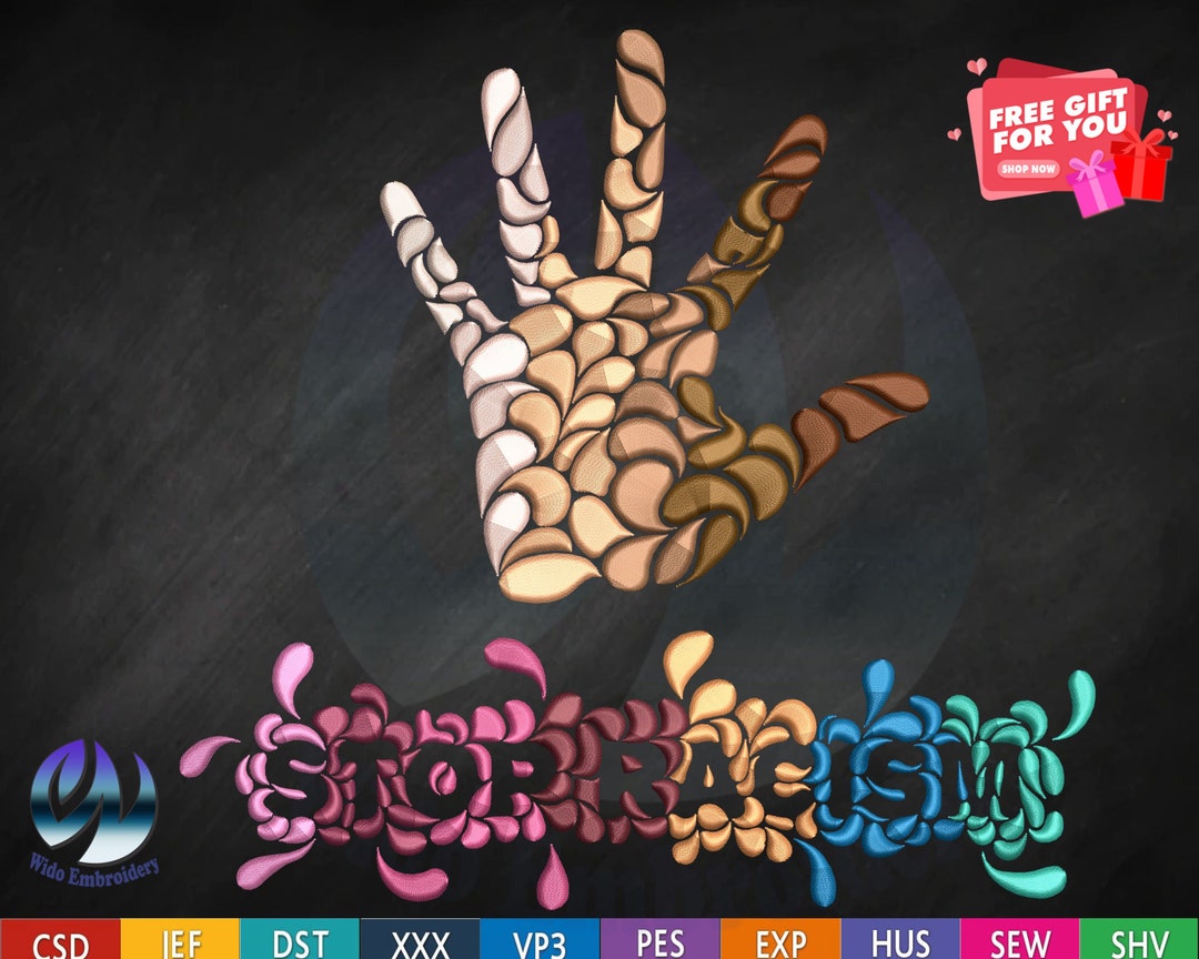 Stop Racism Embroidery Design, 5 Sizes 10 Formats,machine,black History ...