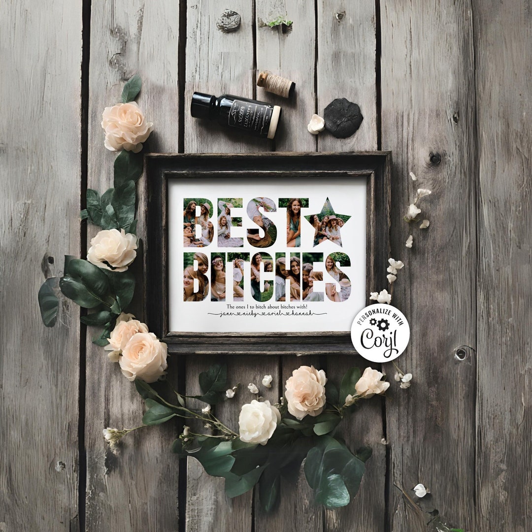 Editable Best Bitches Photo Collage Template Personalized - Etsy