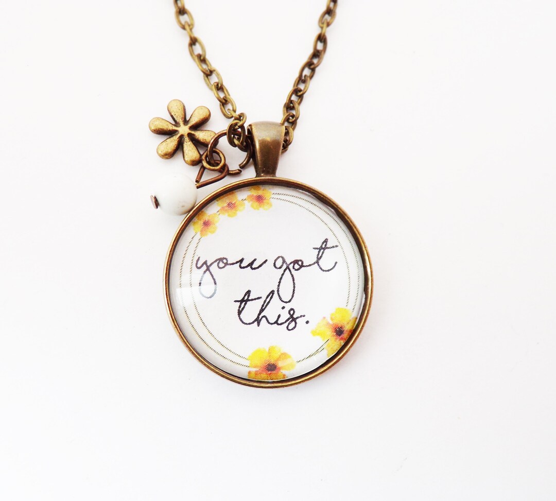 You Got This // Necklace or Key Chain, Inspirational Quote, Friend ...