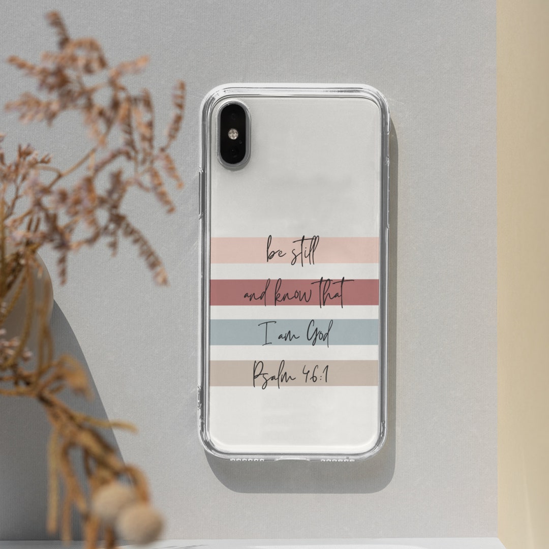 Be Still Christian Iphone Case Bible Verse Phone Case Iphone - Etsy