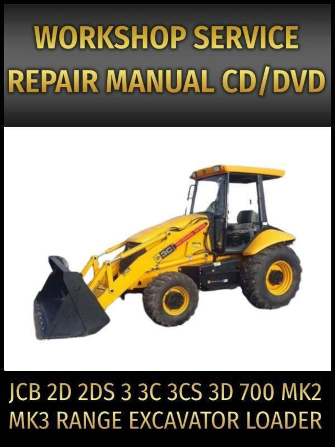 JCB 2D 2DS 3 3C 3CS 3D 700 MK2 MK3 Range Excavator Loader Service Repair Manual on CD - Etsy