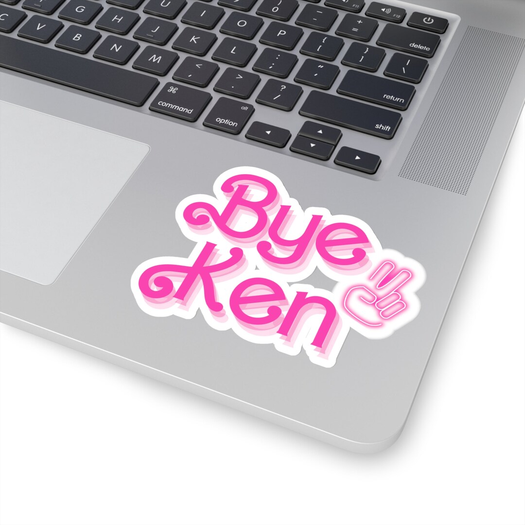 Bye Ken Kiss-cut Sticker - Etsy