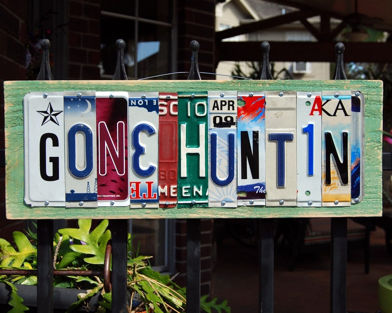 GONE HUNTIN License Plate Sign / Father's Day / Christmas | Etsy