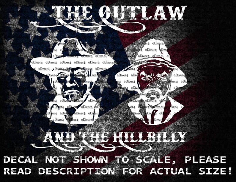 The Outlaw and the Hillbilly Car Van Truck Sticker Cut Vinyl Decal MAGA ...