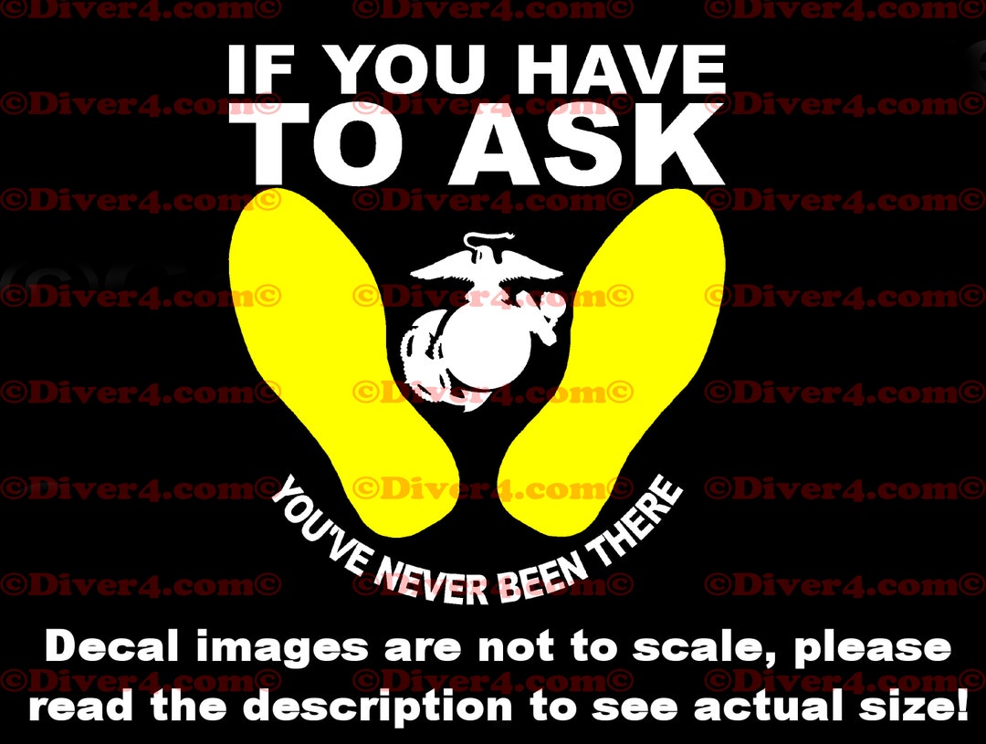 USMC Yellow Footprints With EGA If You Have to Ask Car Truck Van Window ...