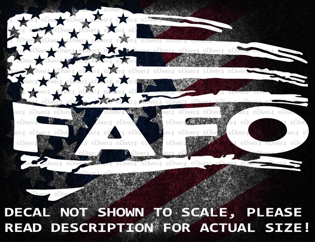 FAFO in Distressed US Flag 2A Car Van Truck Sticker Cut Vinyl Decal - Etsy
