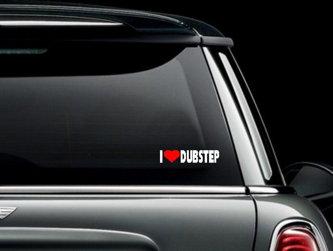 I Heart DUBSTEP Car Truck Van Window or Bumper Sticker Vinyl Decal - Etsy